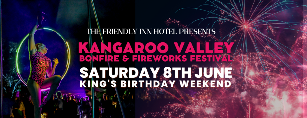 Bonfire & Fireworks Festival - Kangaroo Valley - South Coast NSW
